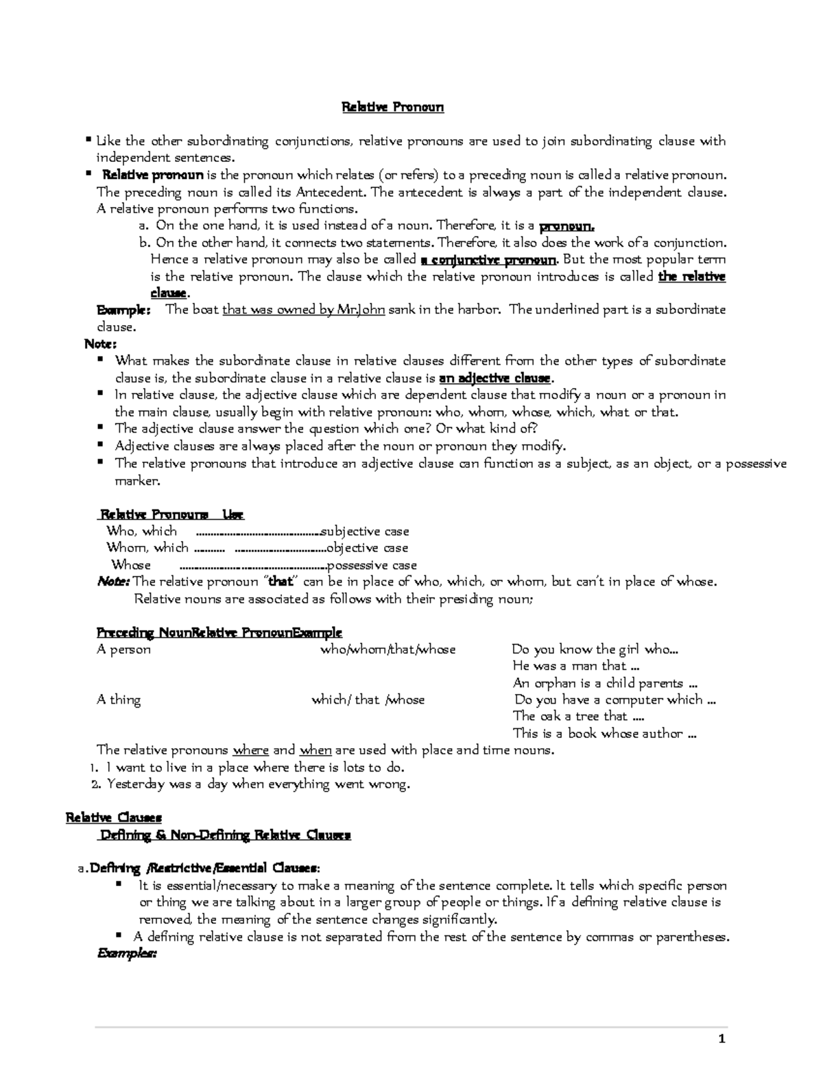 Relative Clause - fine material - Relative Pronoun § Like the other ...