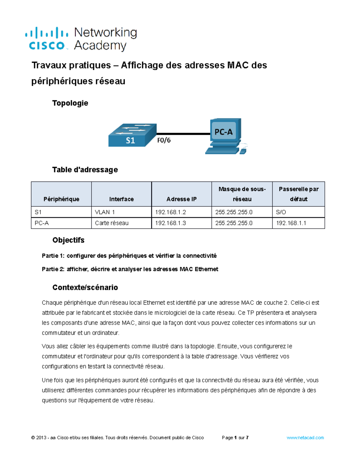 7.2.7 (Devoir) Lab - View Network Device MAC Addresses - Travaux ...