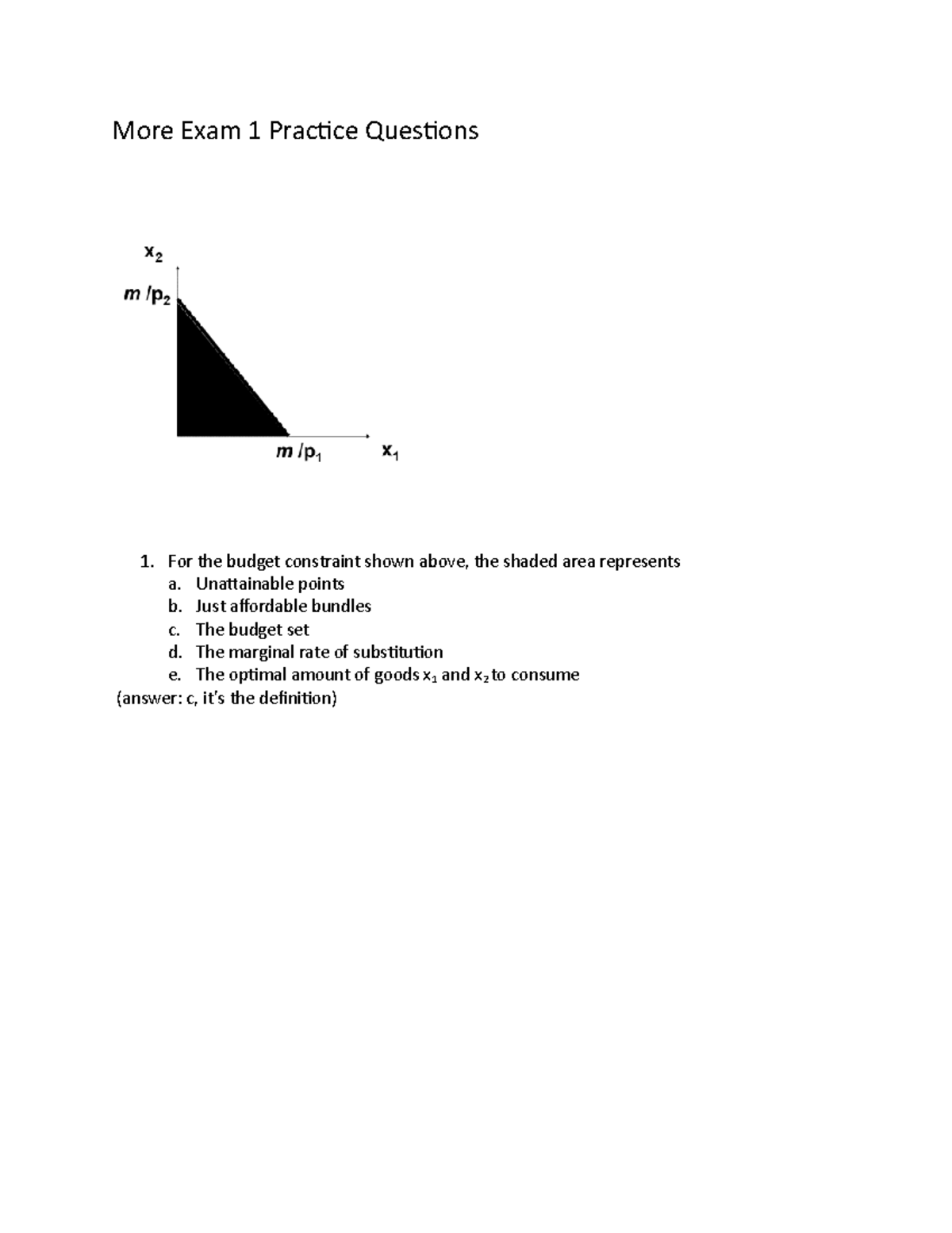 Chapters 2 3 practice questions - More Exam 1 Practice Questions 1. For ...
