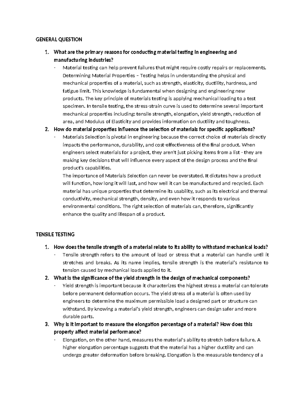 Material Testing - GENERAL QUESTION 1. What are the primary reasons for ... Material Testing - GENERAL QUESTION 1. What are the primary reasons for ...