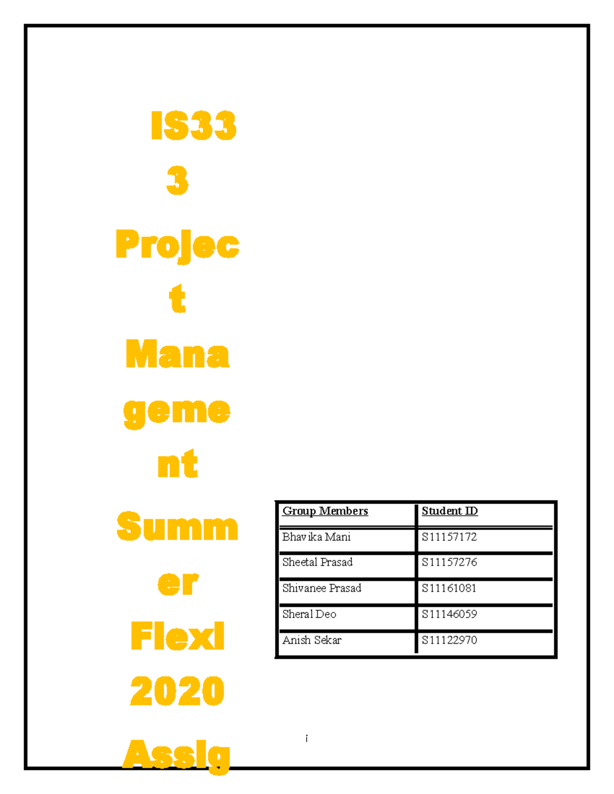 IS333 Assignment 2 - N/A - i IS 3 Projec t Mana geme nt Summ er Flexi ...