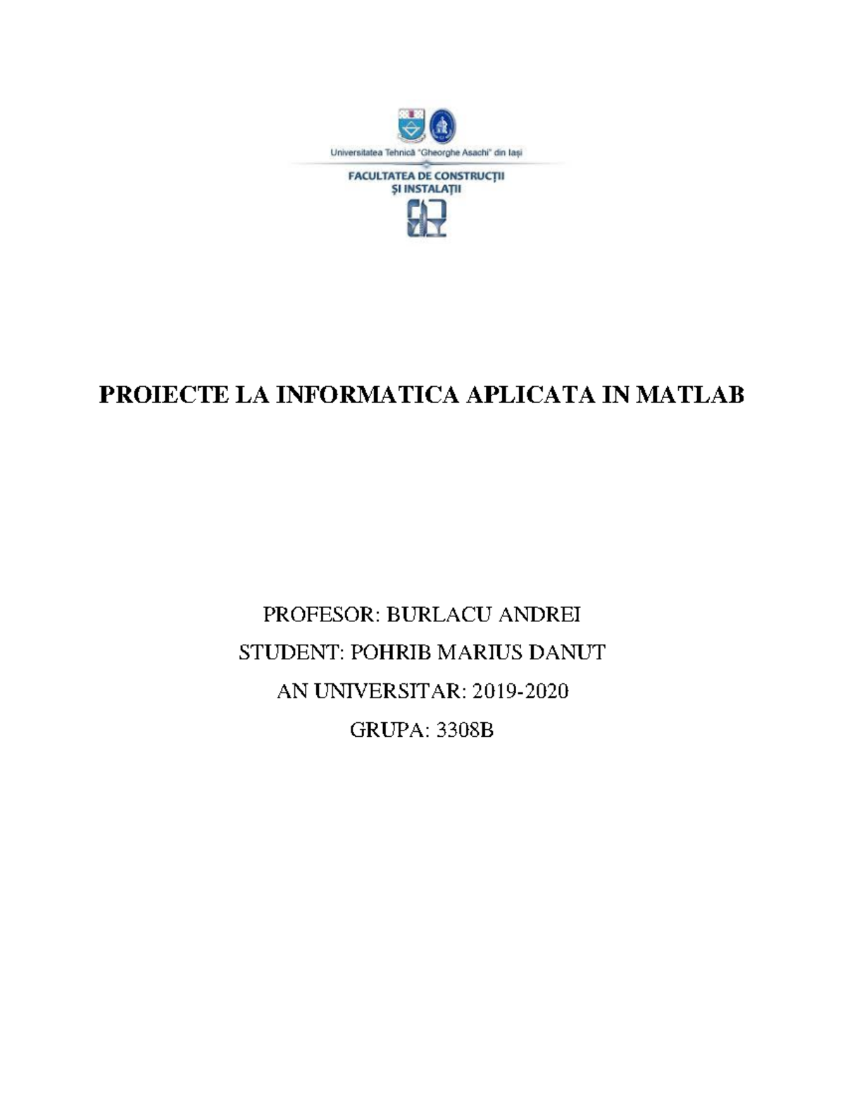 matlab proiecte - PROIECTE LA INFORMATICA APLICATA IN MATLAB PROFESOR ...