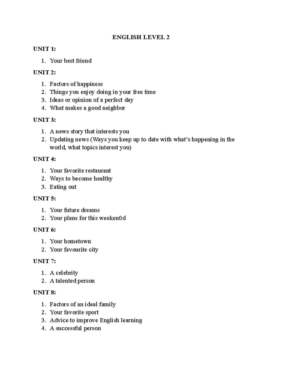 English Speaking Level 2 - ENGLISH LEVEL 2 UNIT 1: Your best friend ...