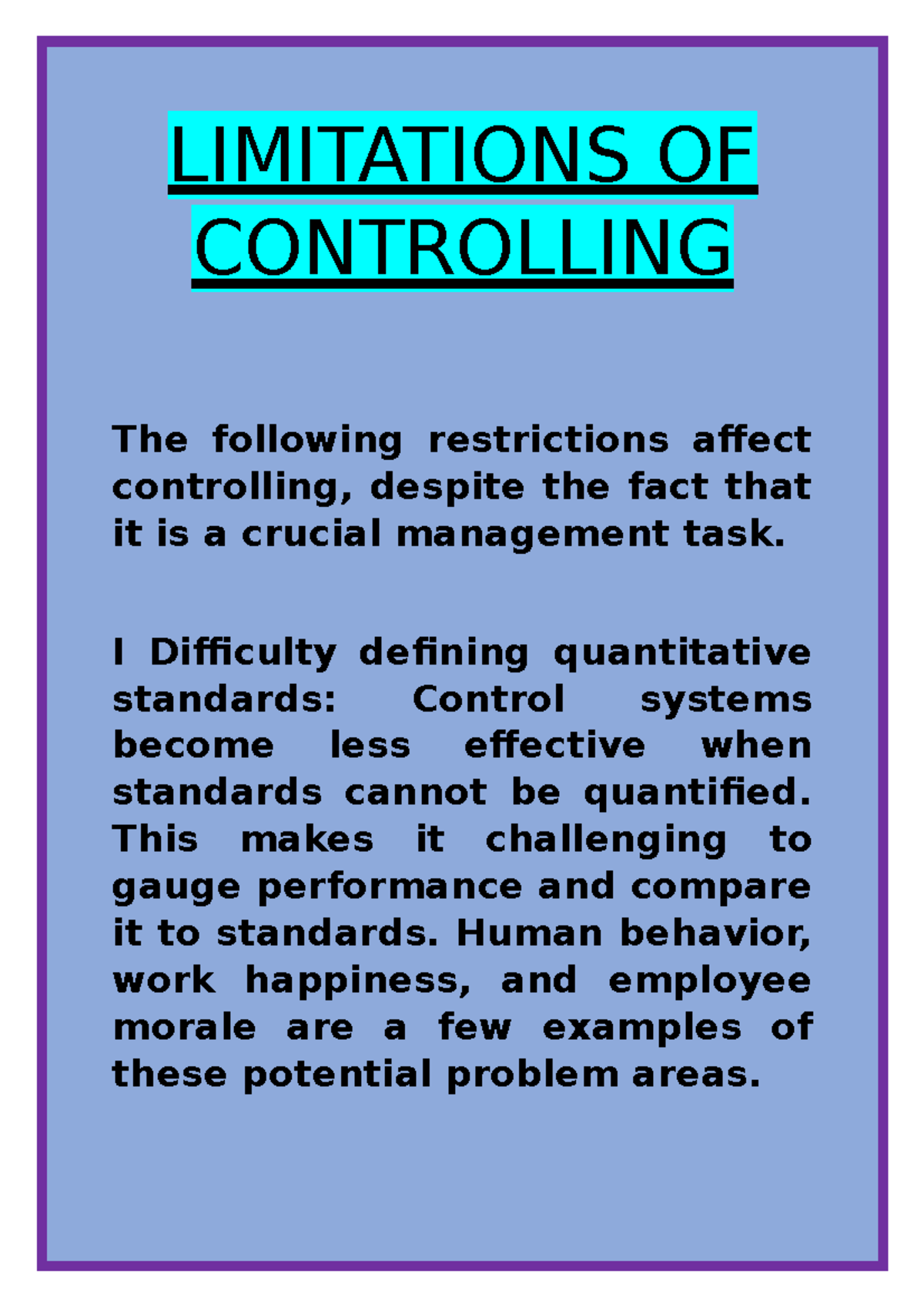 Limitations OF Controlling - LIMITATIONS OF CONTROLLING The following ...