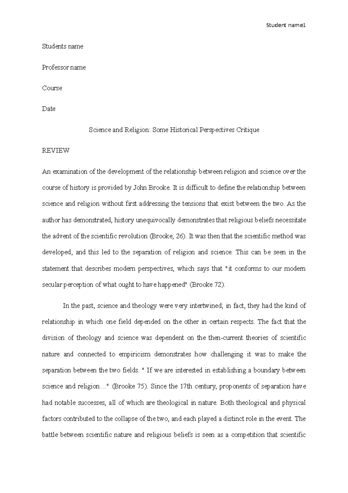 Science critical - Students name Professor name Course Date Science and ...