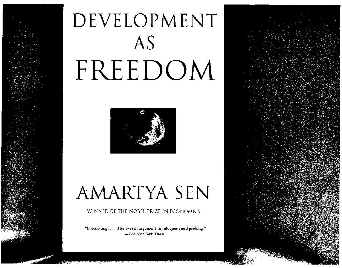 Development as Freedom By Amartya Sen Anchor Books/ Random House 1999 ...