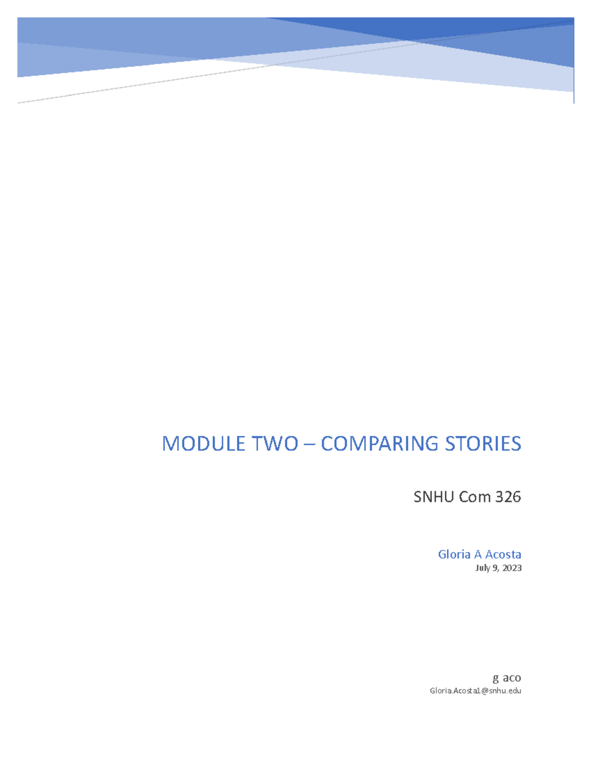COM 326 Module 2 Short Paper Comparing Stories Gloria Acosta 7 - Gloria ...