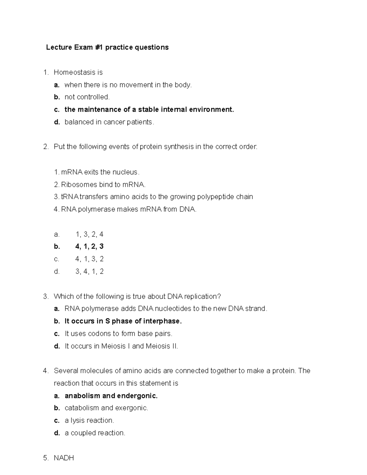 Physio Practice Questions Exam 1 - Lecture Exam #1 practice questions Homeostasis is a. when ...