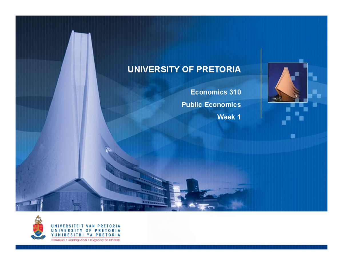Week 1 Lecture Notes University Of Pretoria Economics 310 Public Economics Week 1 Chapter 1
