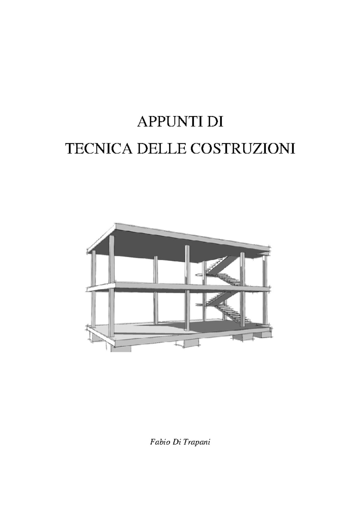 Appunti di Tecnica delle Costruzioni 13 GIU 2013 - APPUNTI DI TECNICA ...