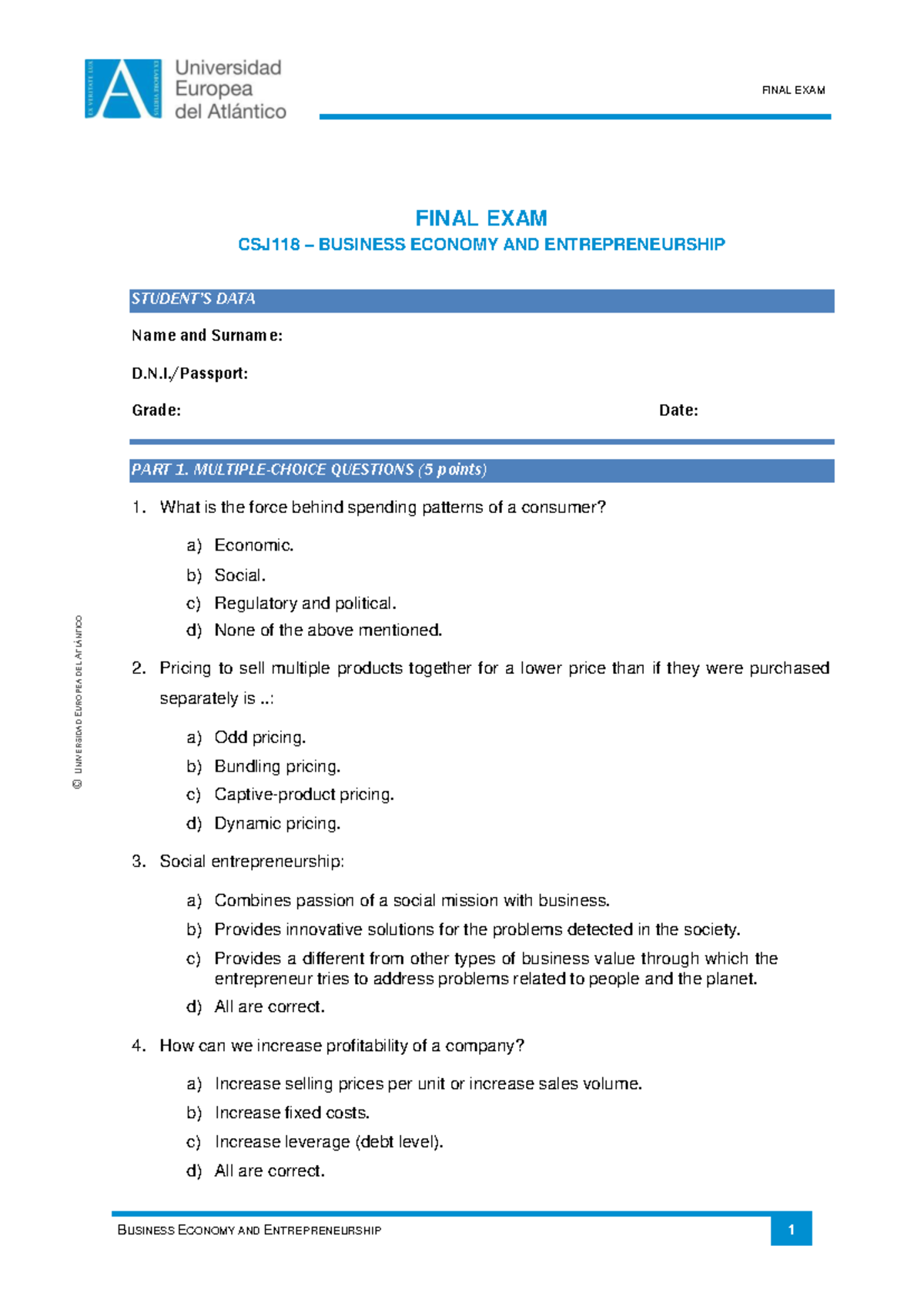 Example exam 2017-18 stds - FINAL EXAM BUSINESS ECONOMY AND ...