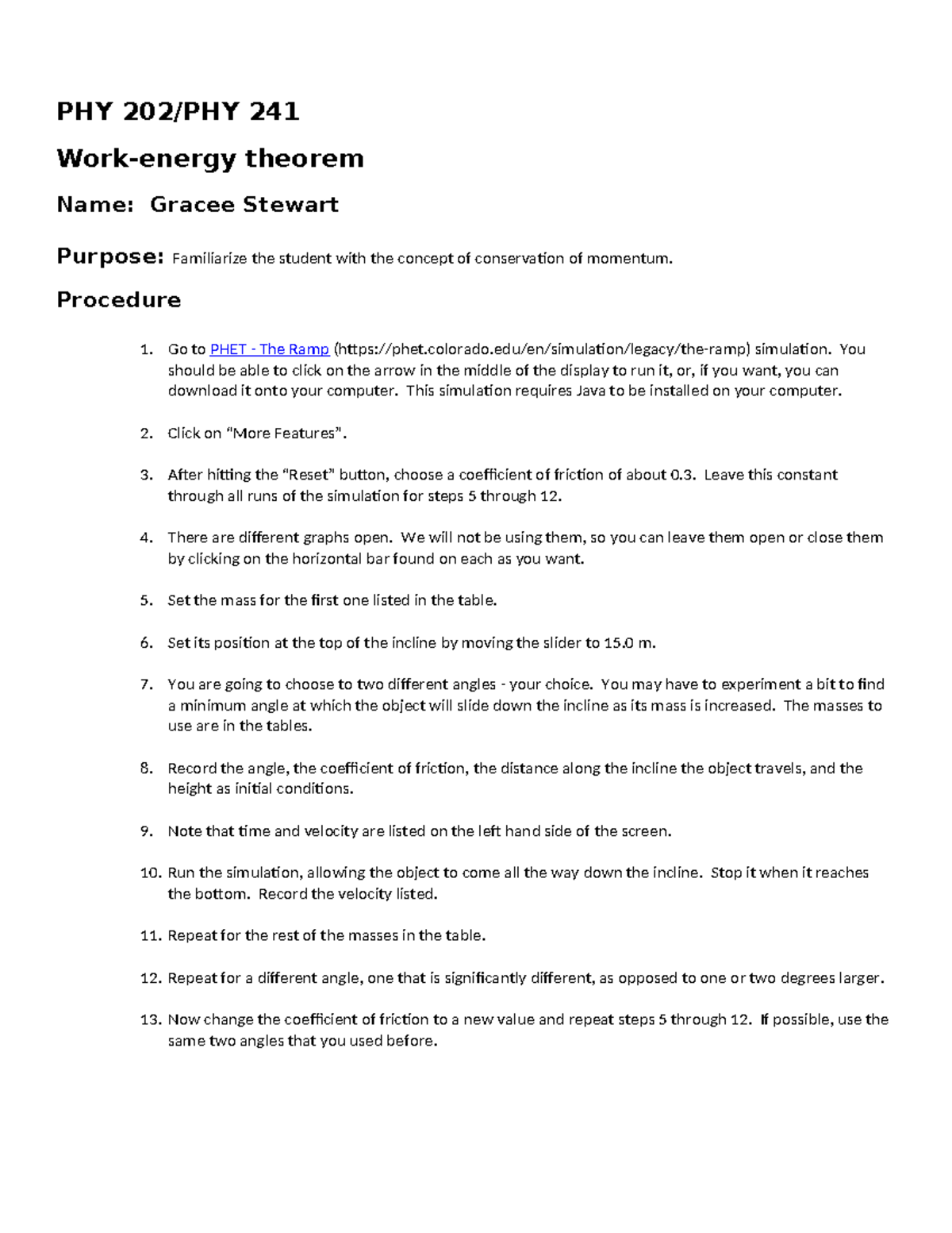 Lab07 - Work-Energy Theorem - PHY 202/PHY 241 Work-energy theorem Name ...