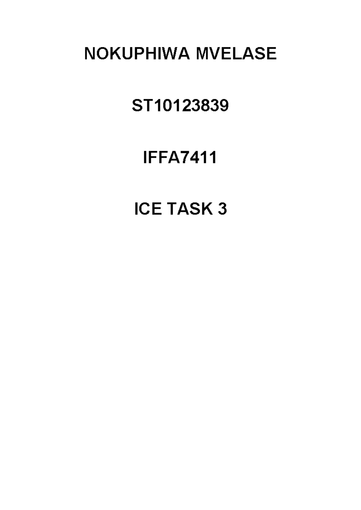 IFFA 7411 ICE TASK 3 - Summary Bachelors Degree in Education ...