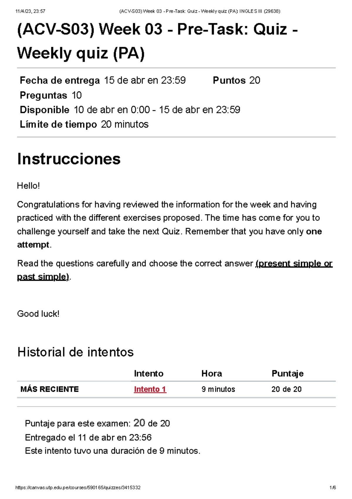 (ACV-S03) Week 03 - Pre-Task Quiz - Weekly quiz (PA) Ingles III (29638) - (ACV-S03) Week 03 ...