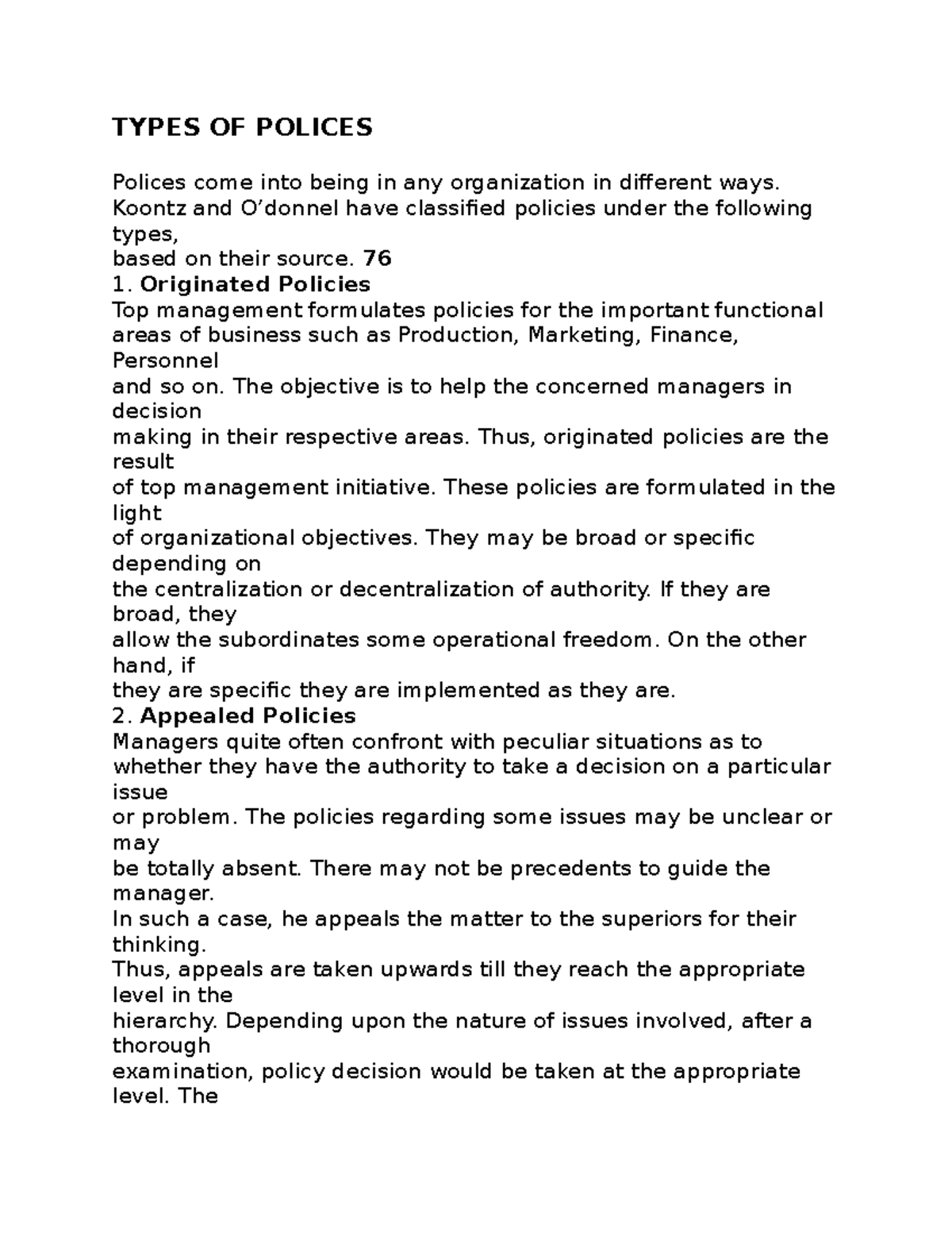 Types OF Polices - TYPES OF POLICES Polices come into being in any ...