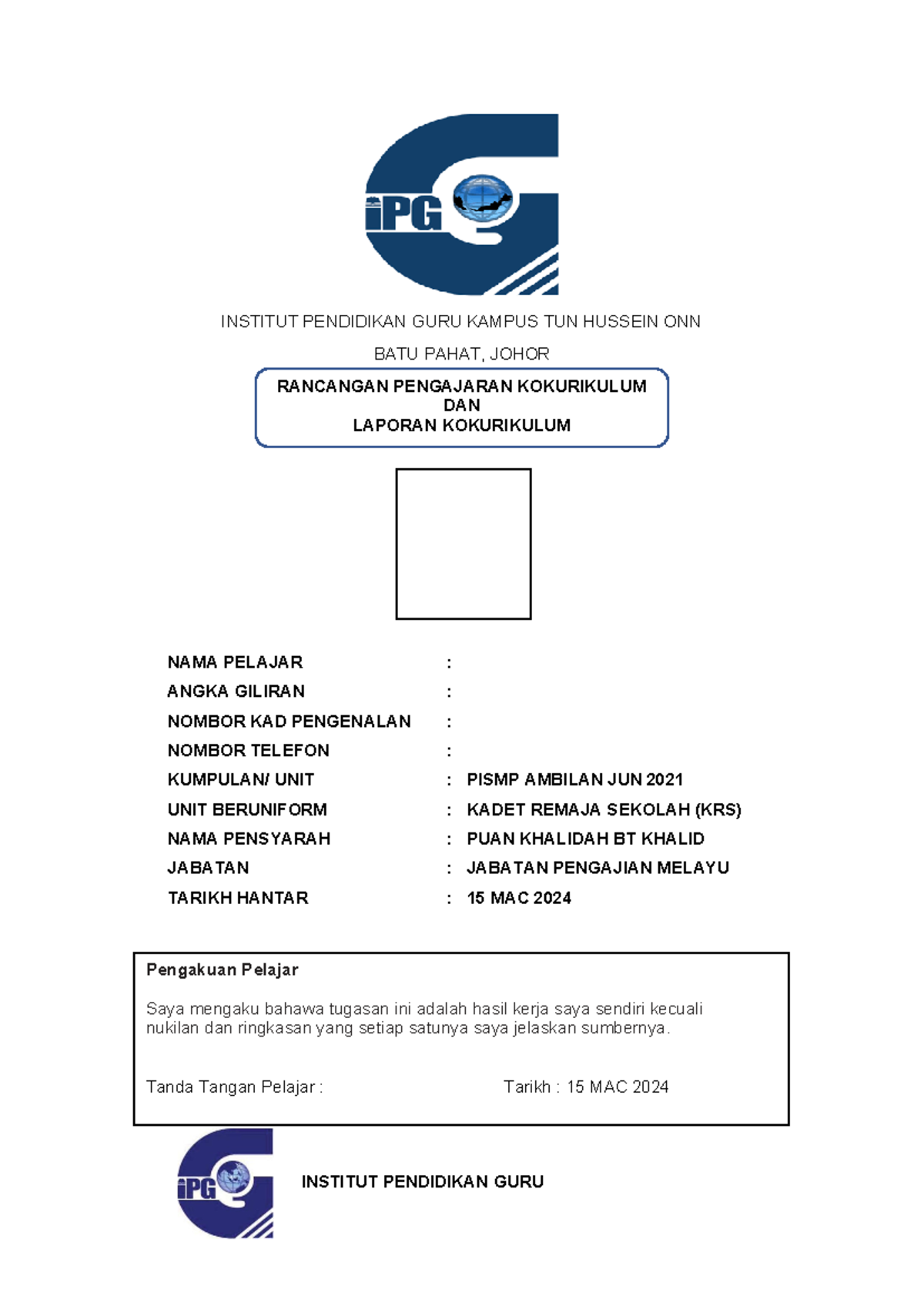 Kadet remaja sekolah IPG - INSTITUT PENDIDIKAN GURU KAMPUS TUN HUSSEIN ONN BATU PAHAT, JOHOR ...
