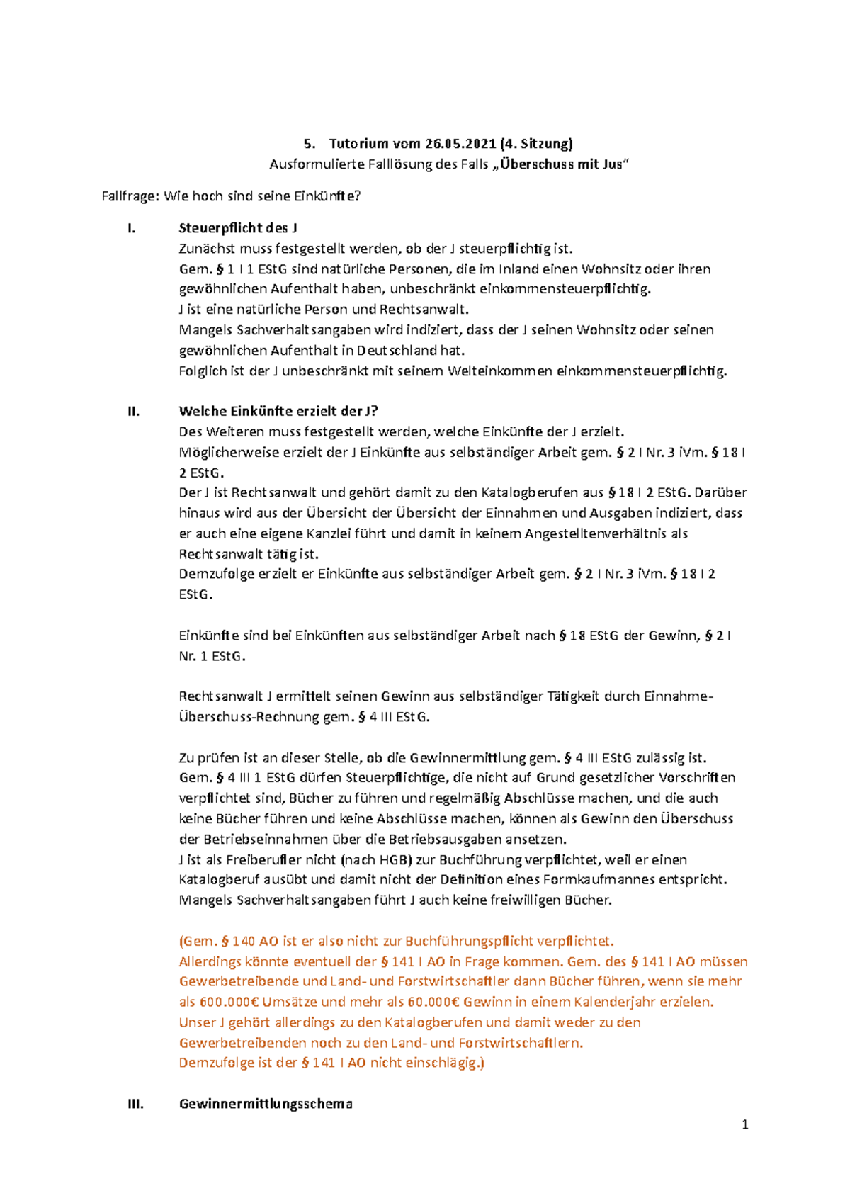 Tutorium 5 Ausformulierung - Tutorium vom 26.05 (4. Sitzung) Ausformulierte Falllösung des Falls ...