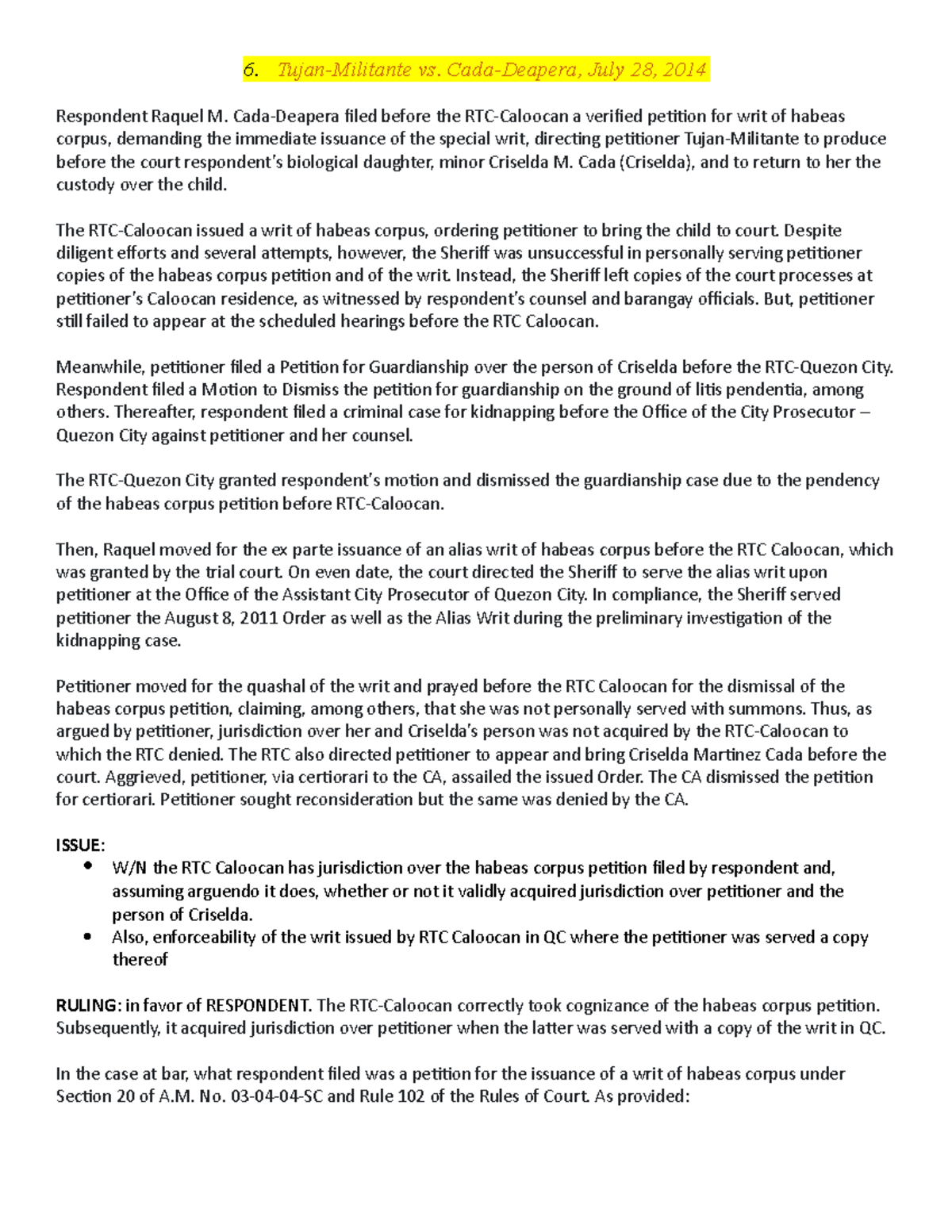 Digests - Habeas Corpus 6, 7, 8, 9 - 6. Tujan-Militante vs. Cada ...