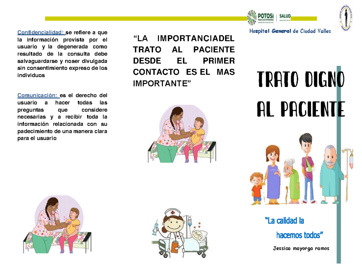 Triptico Trato Digno jessiiiii - Confidencialidad: se refiere a que la información provista por ...