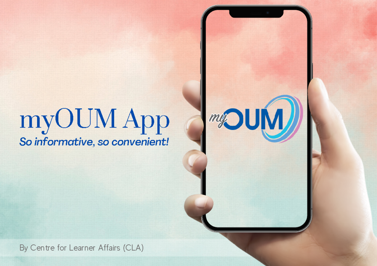 Guide my OUM App - Notes for semester 4 students - myOUM App So ...