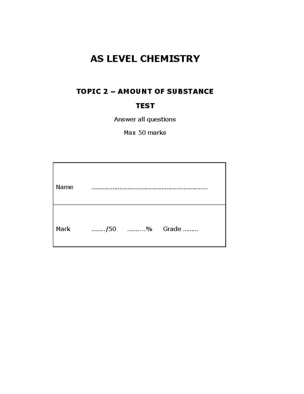 Topic 2 test - a level chemistry amount of substance practice questions ...