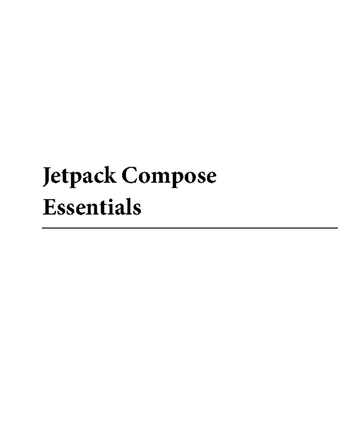 Jetpack Compose Essentials Preview - Jetpack Compose Essentials Jetpack Compose Essentials ISBN ...