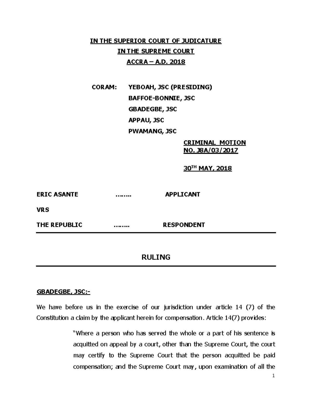 ERIC Asante VRS Republic - IN THE SUPERIOR COURT OF JUDICATURE IN THE ...