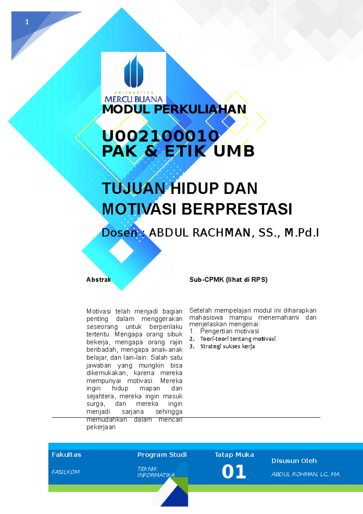 Modul PAK 3 Tujuan dan Motivasi Hidup - 1 MODUL PERKULIAHAN U PAK ...