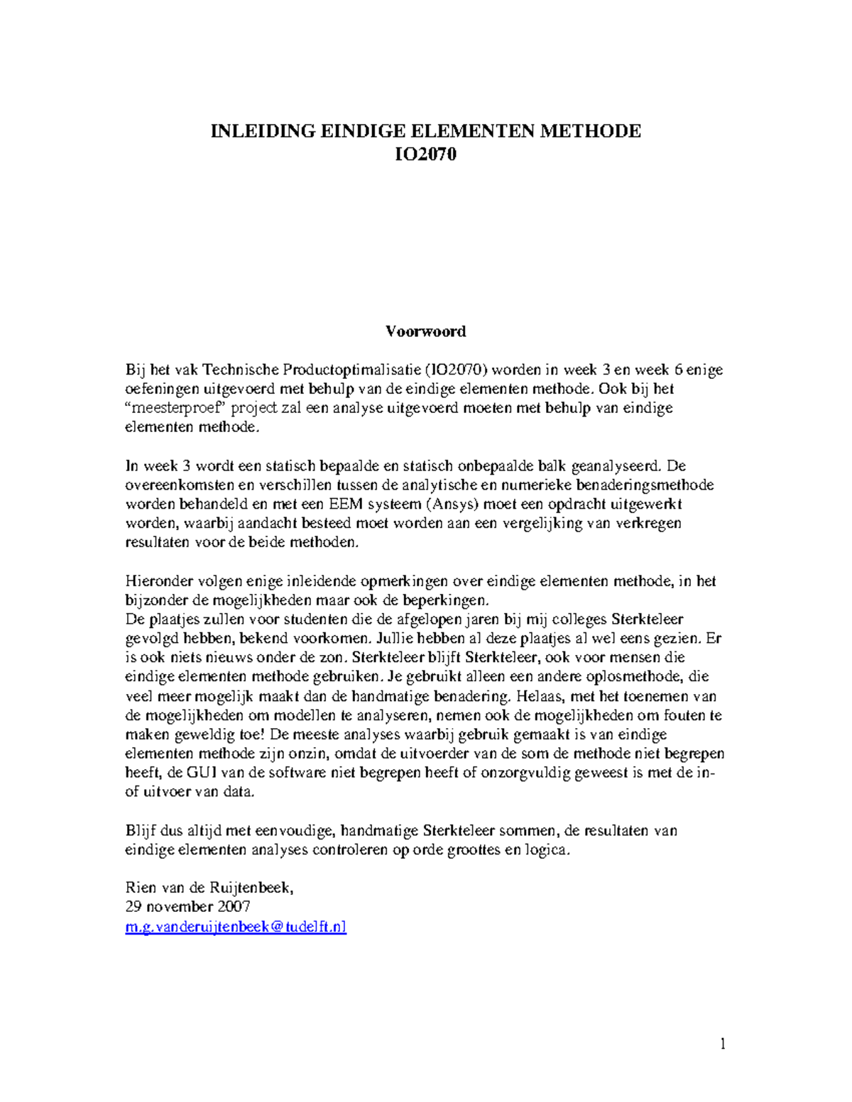 Eindige Elementen Methode Rien van de Ruijtenbeek - INLEIDING EINDIGE ELEMENTEN METHODE IO2070 ...