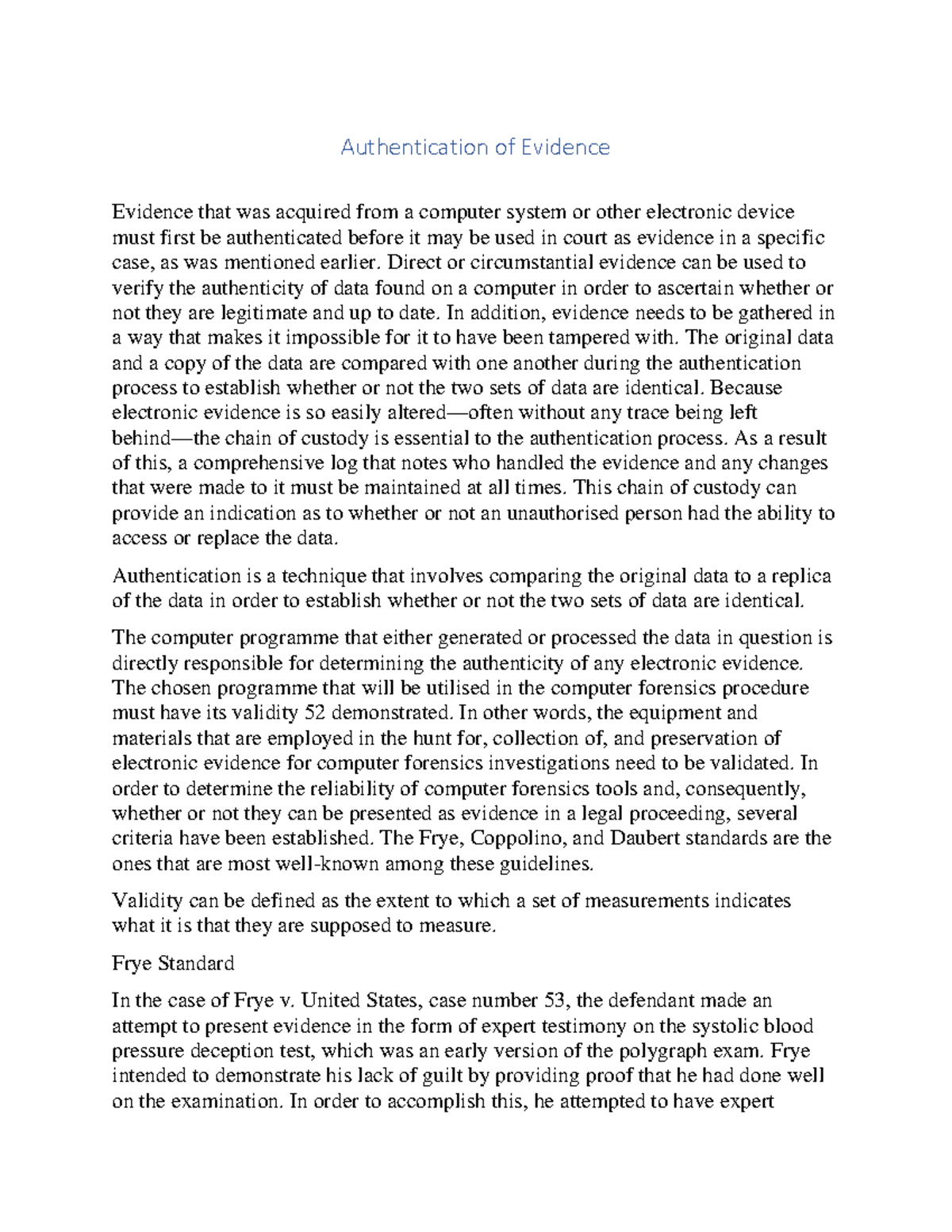 Authentication of Evidence - Authentication of Evidence Evidence that ...