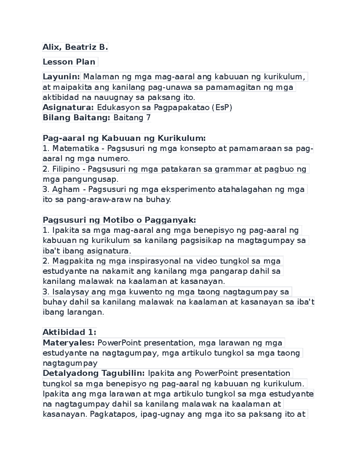 Esp lesson plan - Alix, Beatriz B. Lesson Plan Layunin: Malaman ng mga ...