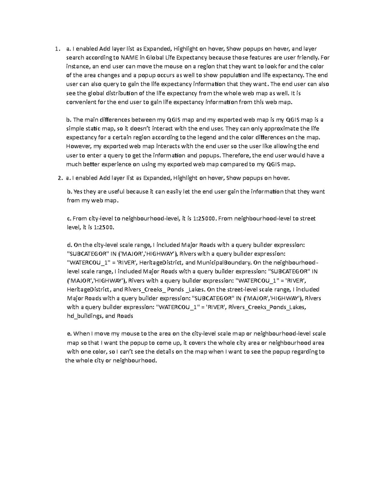 Asg 7 - GEOG 181 - a. I enabled Add layer list as Expanded, Highlight ...