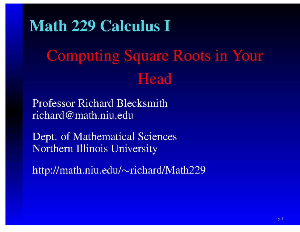 Lecture slides, lectures Computing Square Roots in Your Head - Math 229 ...