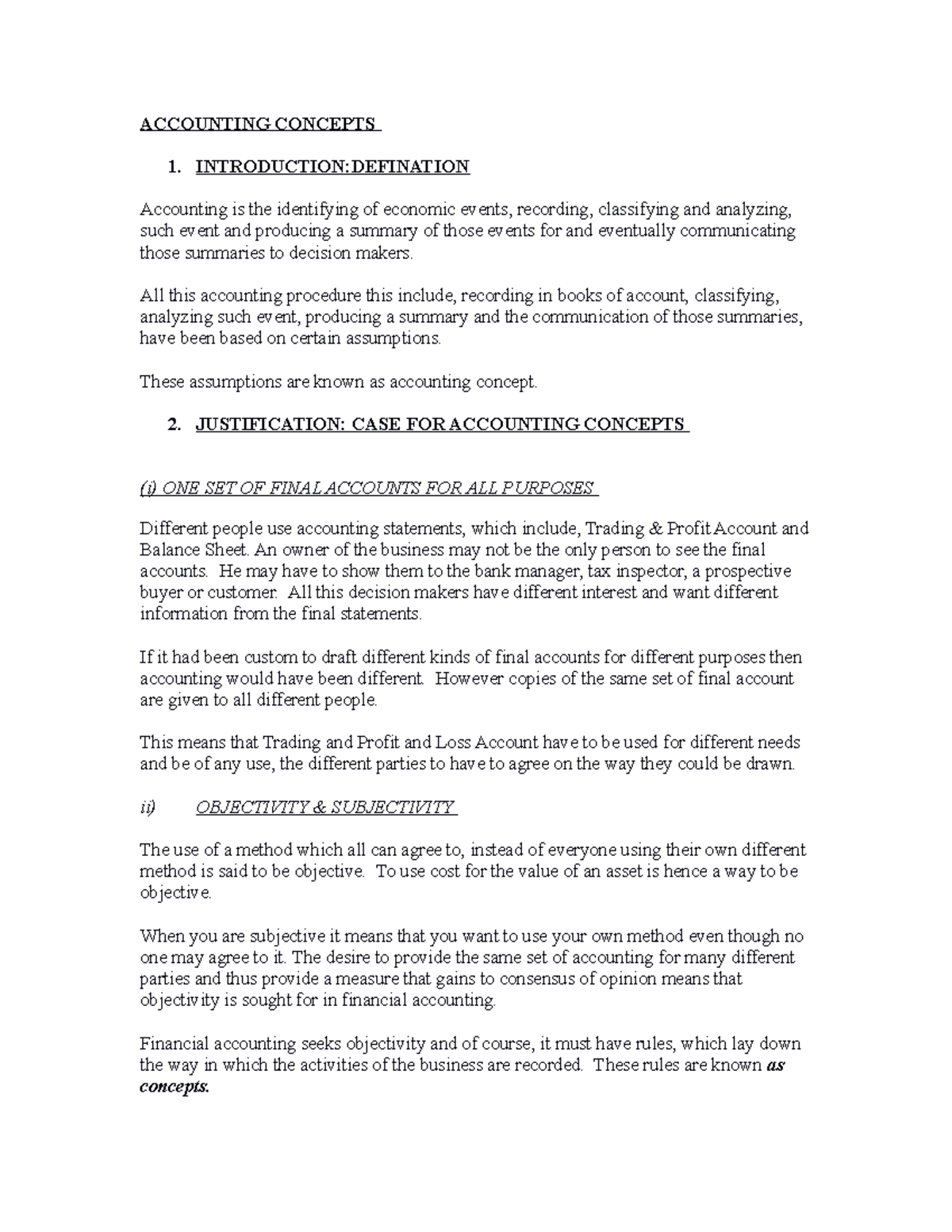 Accounting Concepts - ACCOUNTING CONCEPTS 1. INTRODUCTION:DEFINATION Accounting is the ...