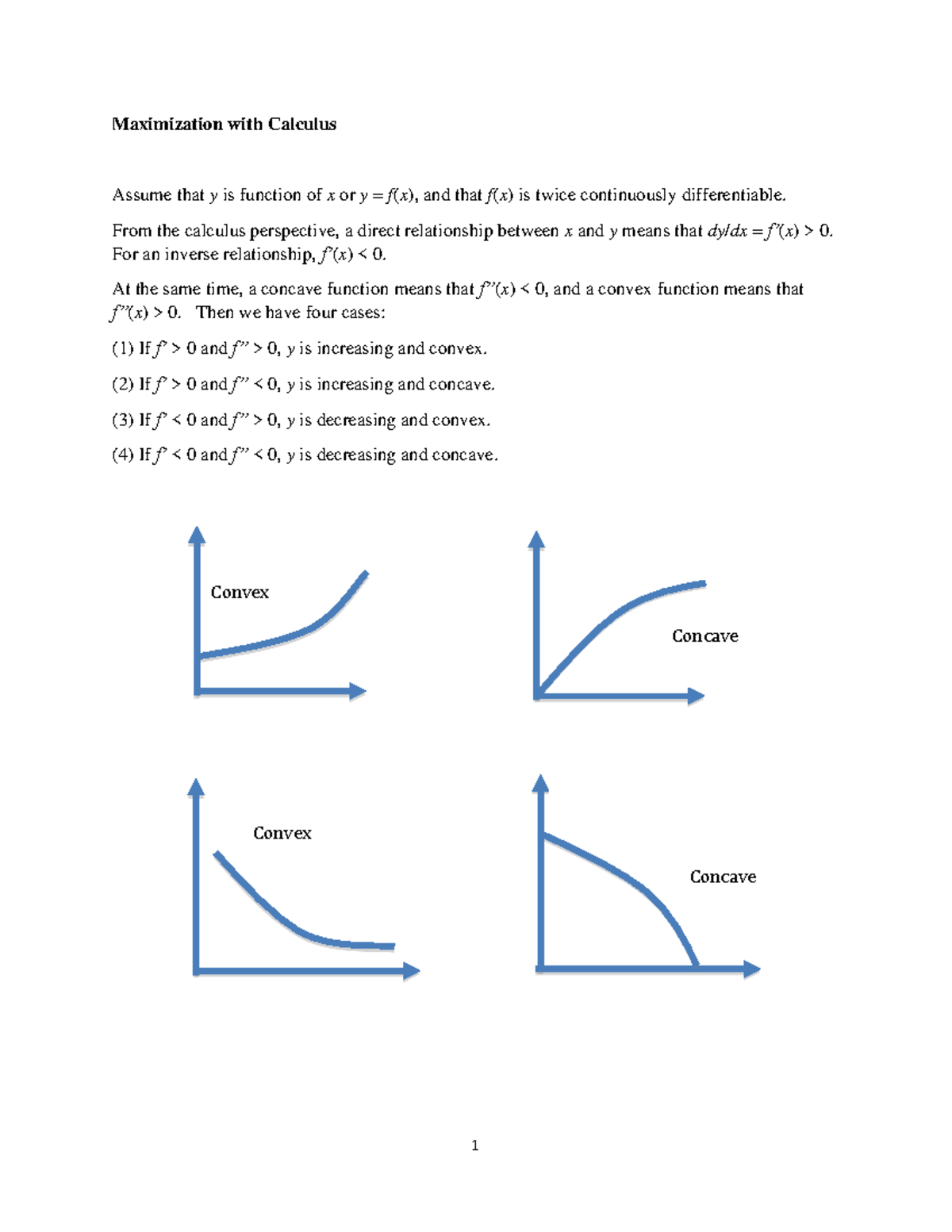 Maximization with Calculus - 1 Maximization with Calculus Assume that y ...