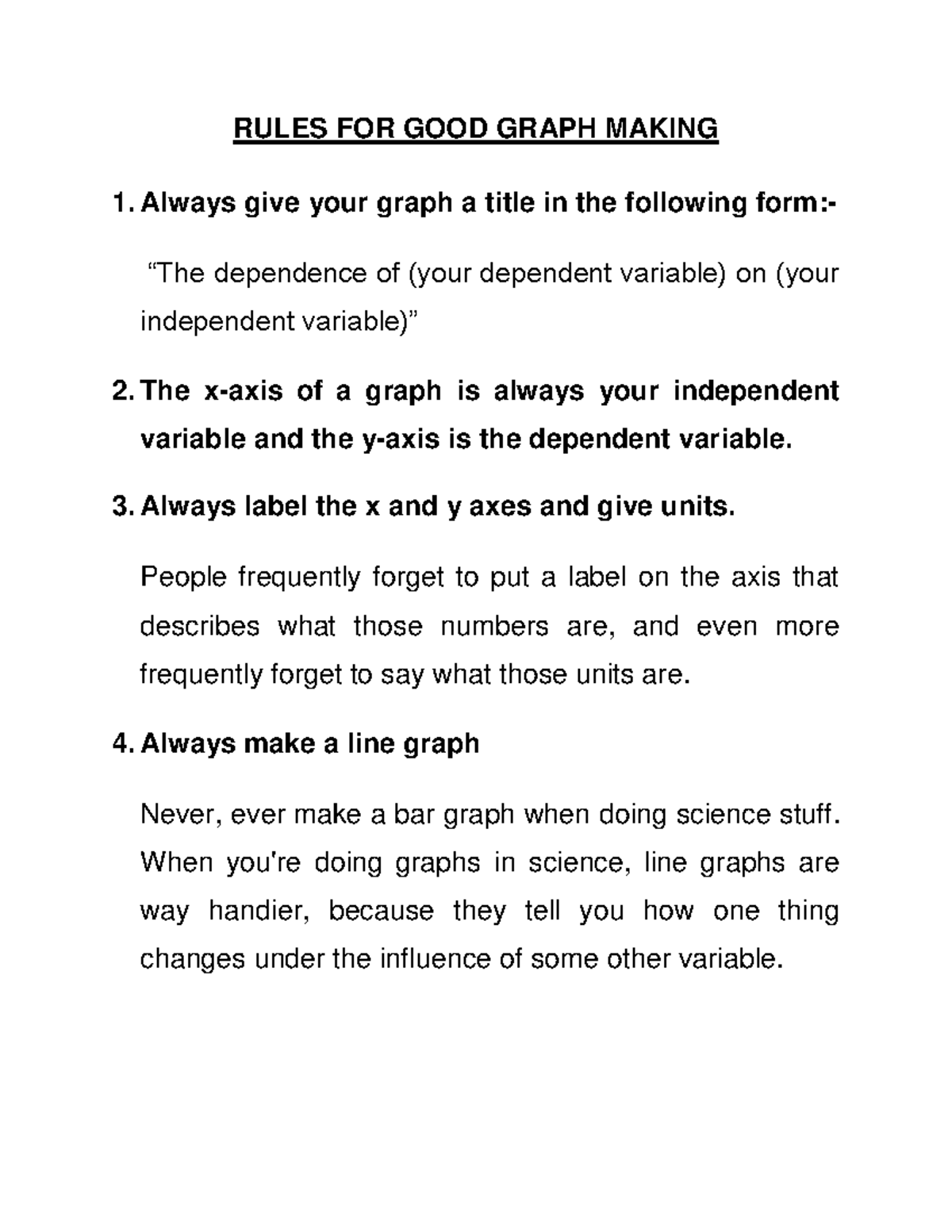 Graph - Lecture notes 5 - RULES FOR GOOD GRAPH MAKING 1. Always give ...