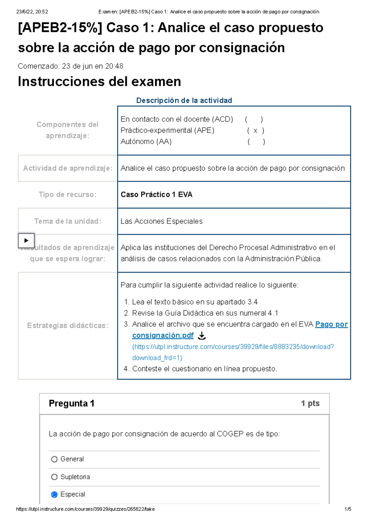 579902214 Examen APEB2 15 Caso 1 Analice El Caso Propuesto Sobre La Accion de Pago Por ...