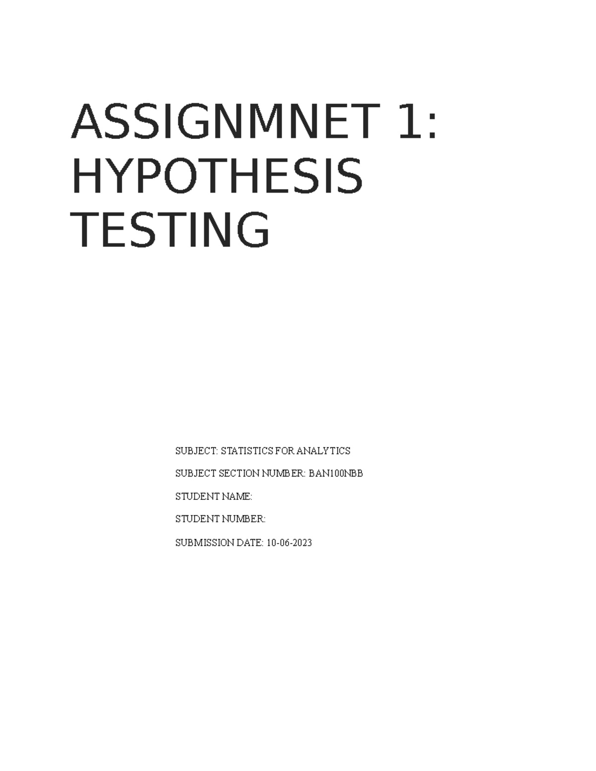 Assignment-Hypothesis Testing - ASSIGNMNET 1: HYPOTHESIS TESTING ... Assignment-Hypothesis Testing - ASSIGNMNET 1: HYPOTHESIS TESTING ...