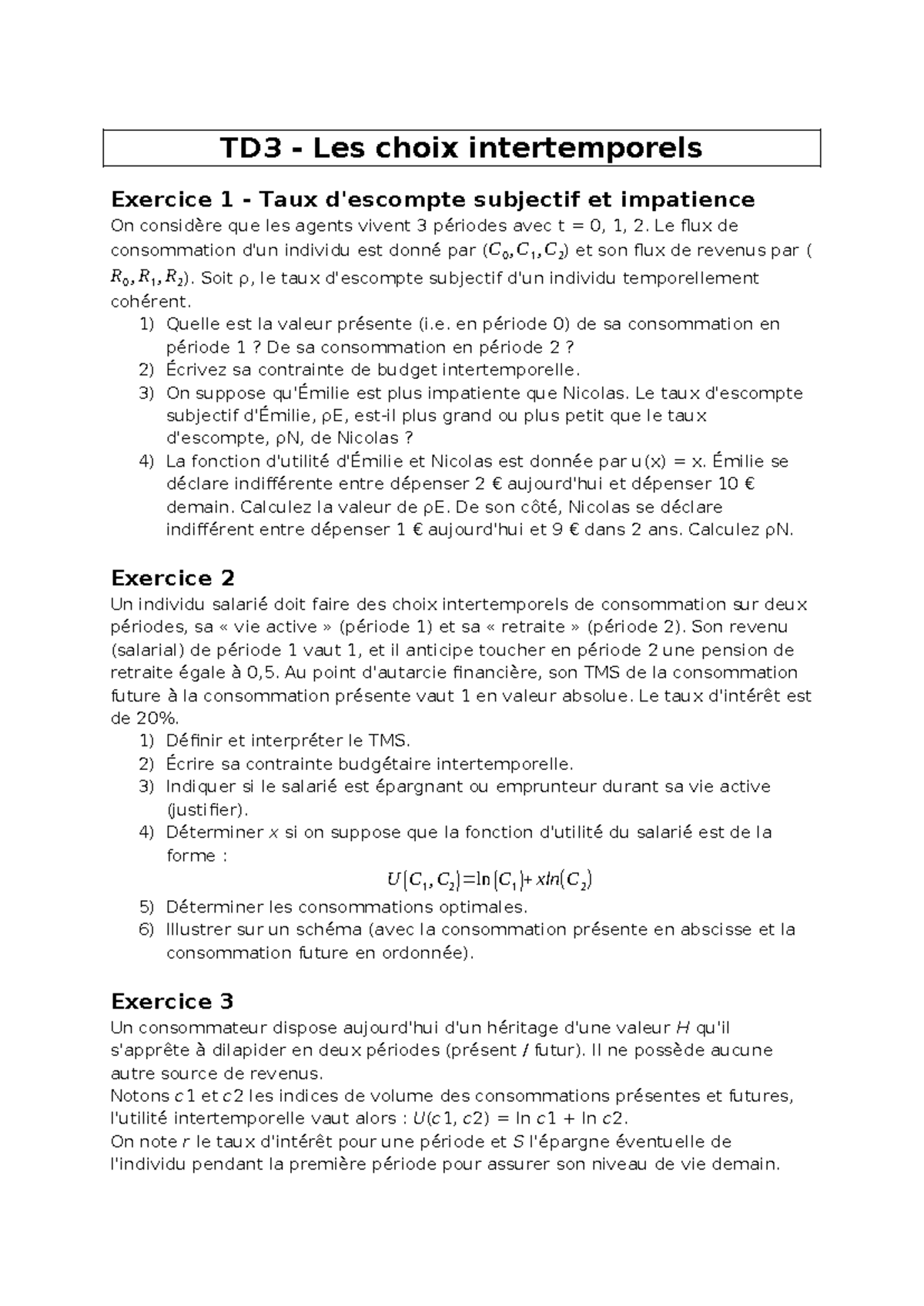 TD 3 - Choix Intertemporels - 2023- 2024 - TD3 - Les choix intertemporels Exercice 1 - Taux ...