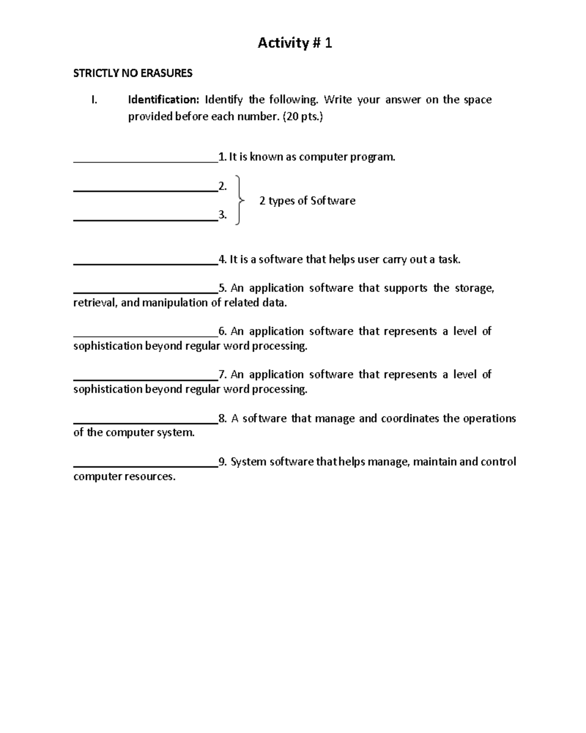 Unit 4 Activity 1 - Activity # 1 STRICTLY NO ERASURES I. Identification: Identify the following ...