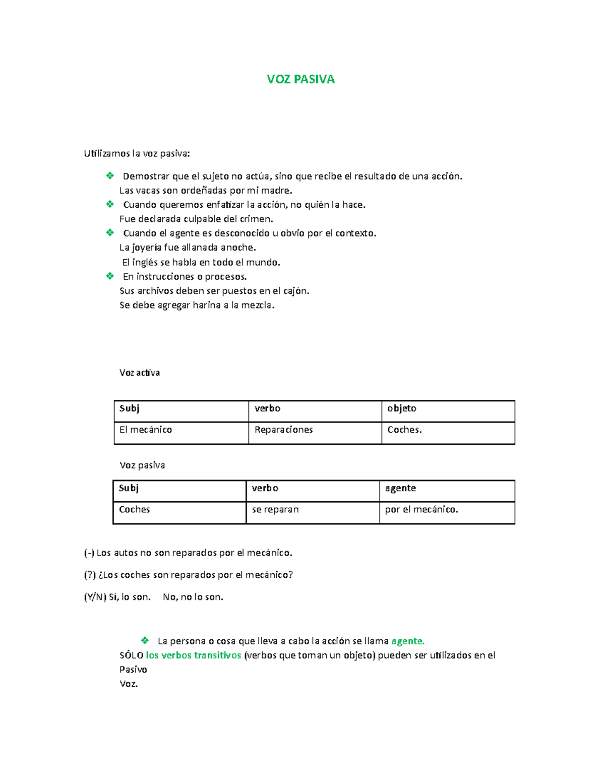 Voz Pasiva intermedio 3 - VOZ PASIVA Utilizamos la voz pasiva ...