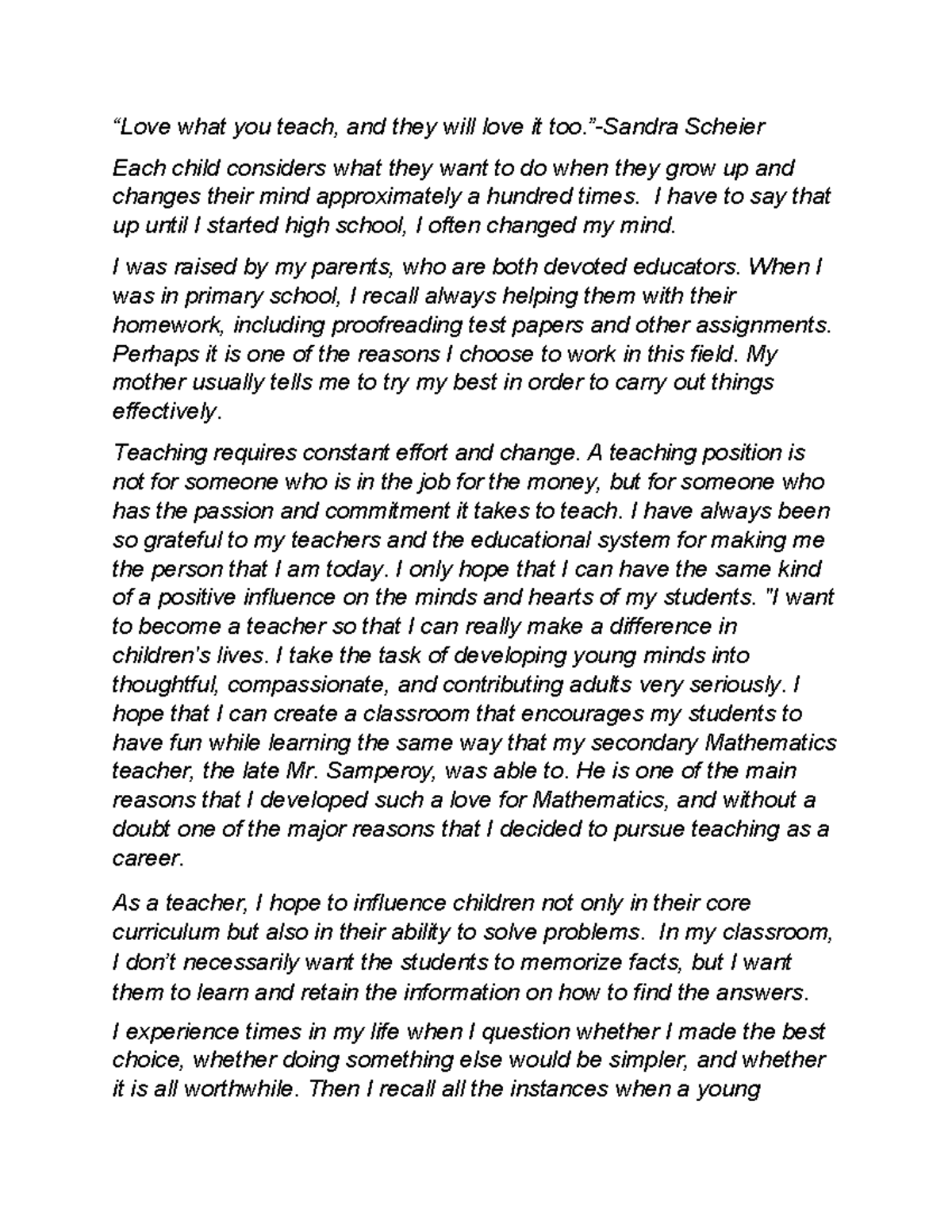 Sel-Reflection Essay - “Love what you teach, and they will love it too ...