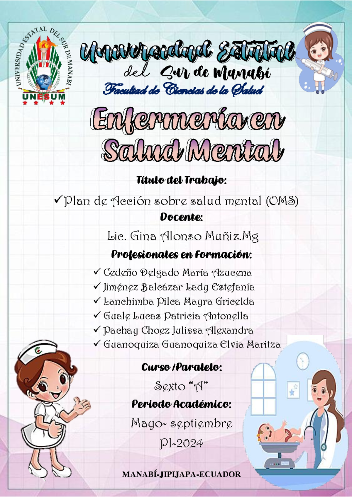 PLAN DE Acción Sobre Salud Mental (OMS) - 1 Título del Trabajo: Docente ...