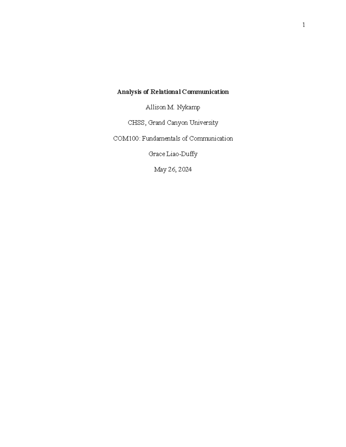 Analysis Of Relational Communication - Analysis of Relational Communication Allison M. Nykamp ...