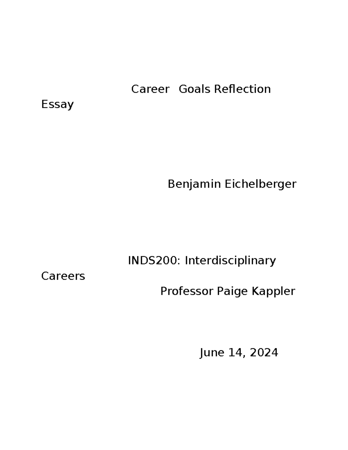 Career Goals Reflection essay - Career Goals Reflection Essay Benjamin ...