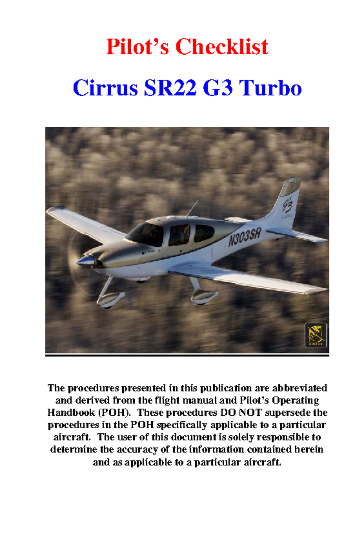 SR22 G3 Turbo Checklist - Pilot’s Checklist Cirrus SR22 G3 Turbo The ...