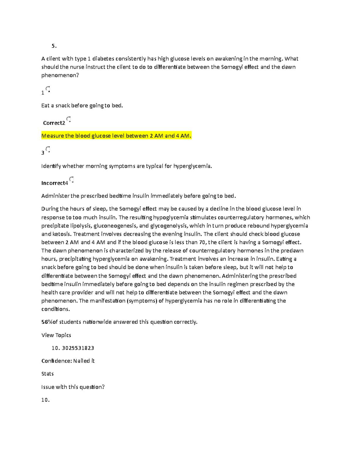 AH1 Diabetes evolve practice quiz - 5. A client with type 1 diabetes ...