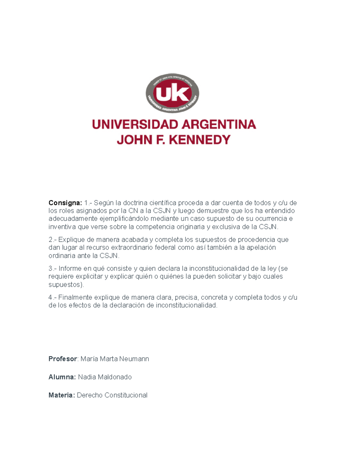 Act 3- Constitucional - Consigna: 1.- Según la doctrina científica ...