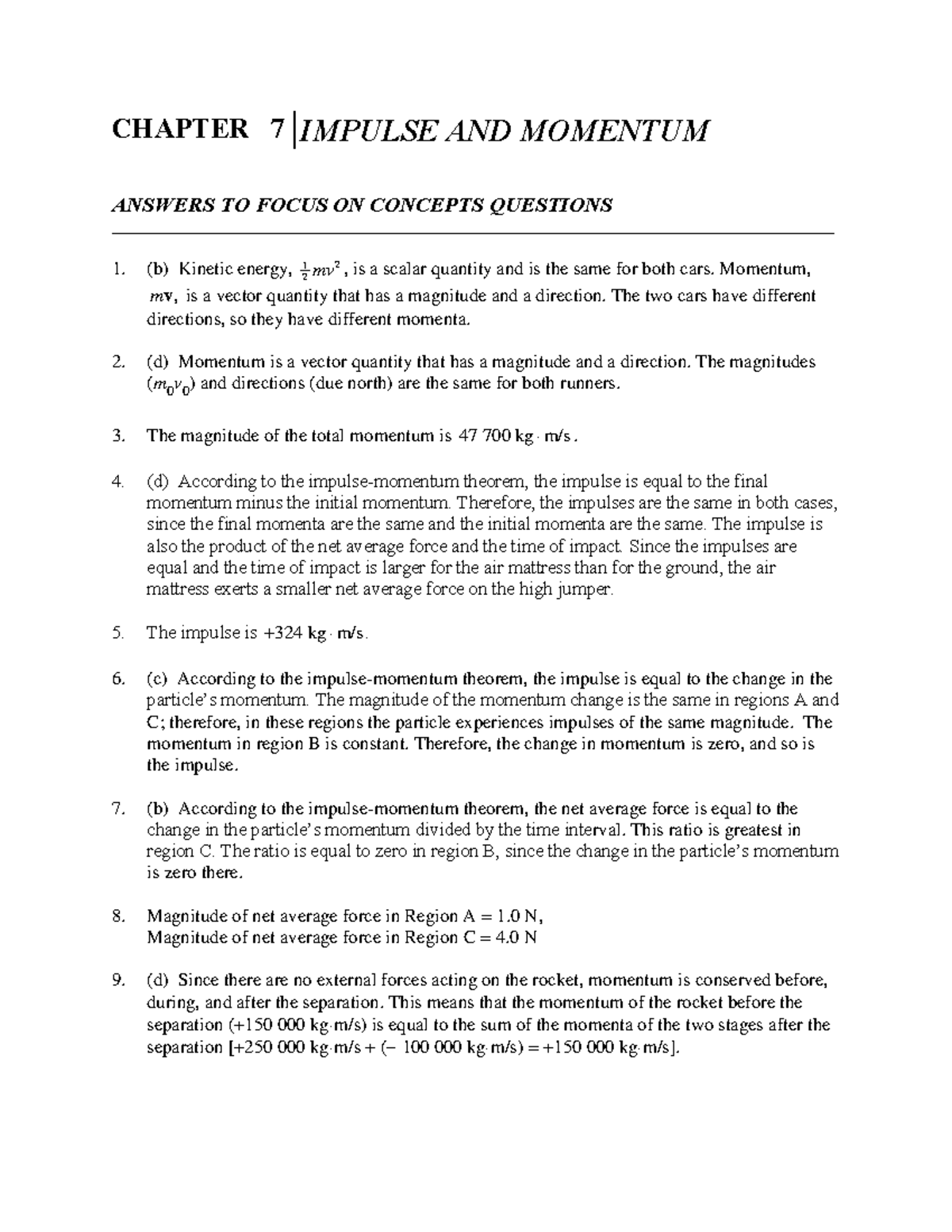 Chap7Impulse and momentum - CHAPTER 7 IMPULSE AND MOMENTUM ####### ANSWERS TO FOCUS ON CONCEPTS ...