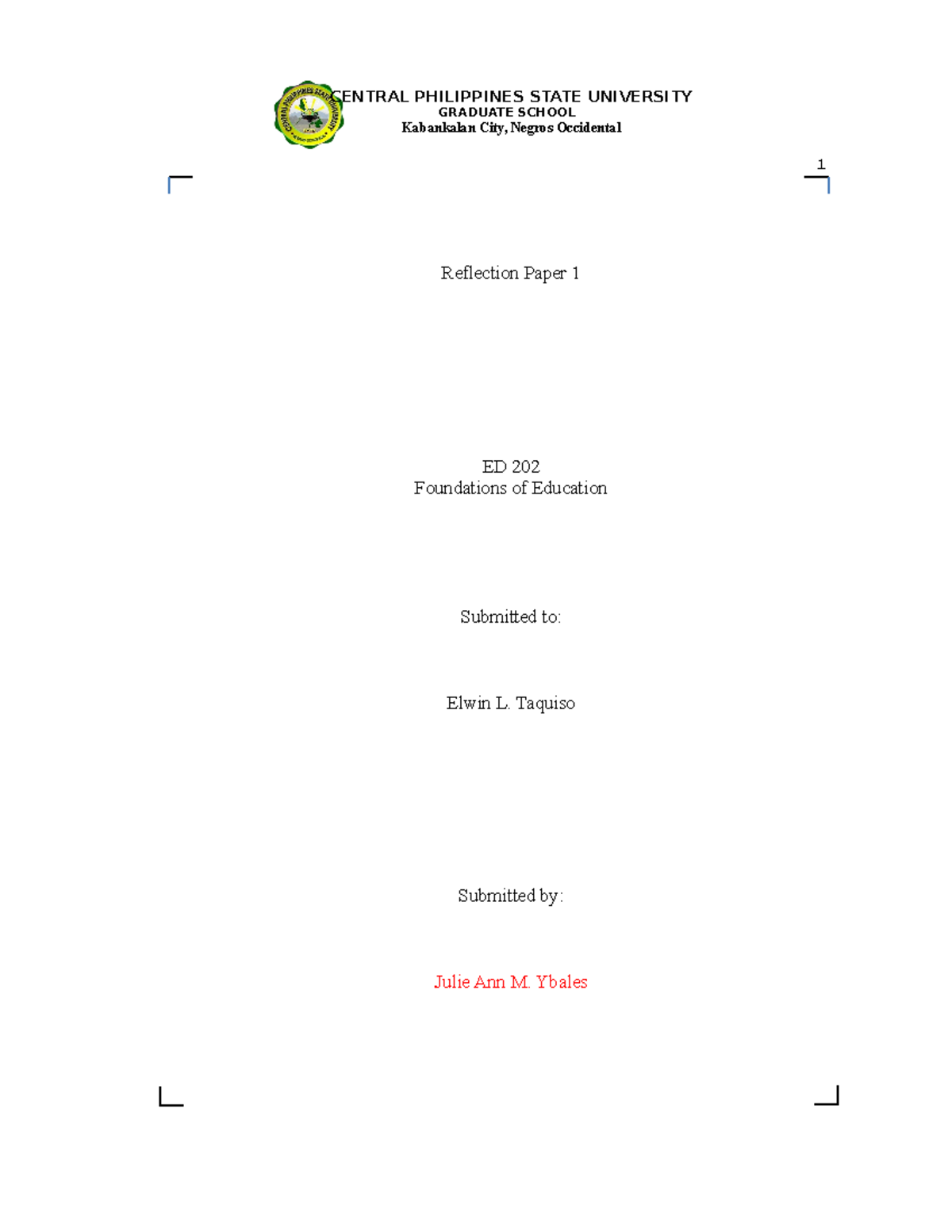 Reflection Paper 1 - CENTRAL PHILIPPINES STATE UNIVERSITY GRADUATE ...